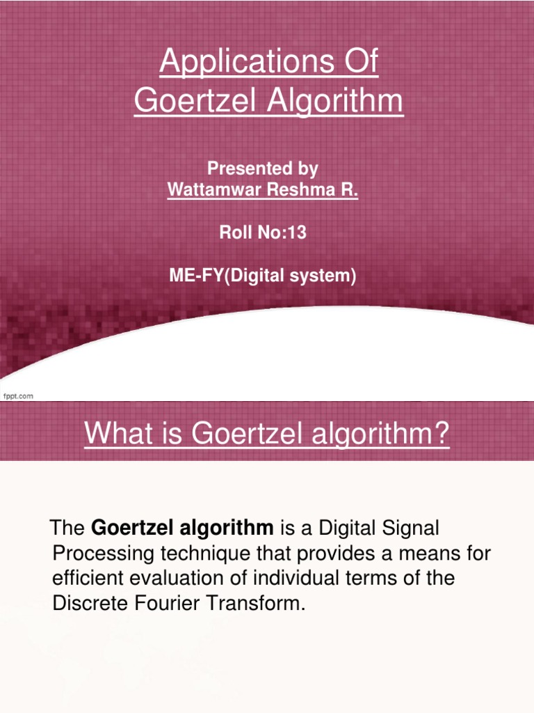 Applications of Goertzel Algorithm | PDF | Discrete Fourier Transform | Fast Fourier Transform