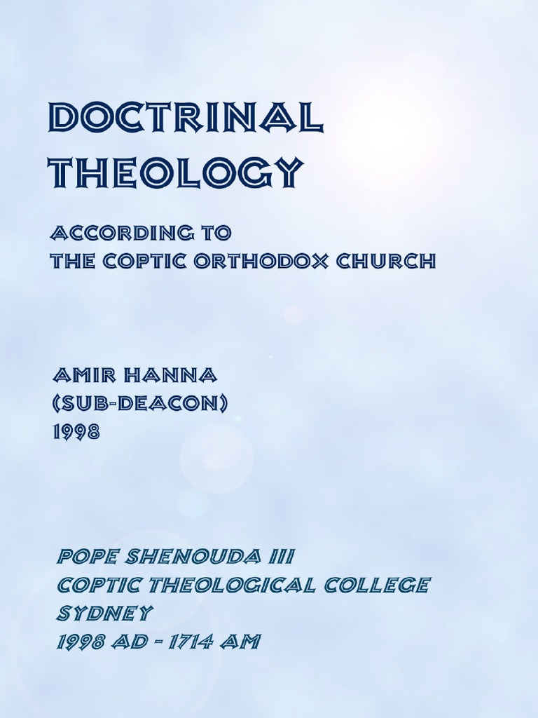 Doctrinal Theology - Deacon Amir Hanna | PDF