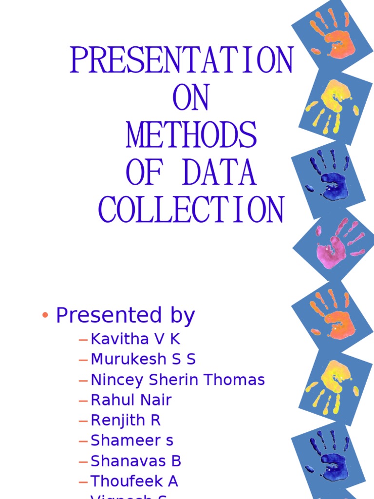 Presentation On Methods of Data Collection | PDF | Survey Methodology ...