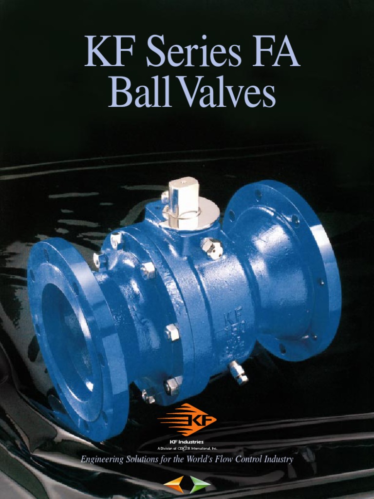 Serie FA Ball Valves | Valve | Quality Management System