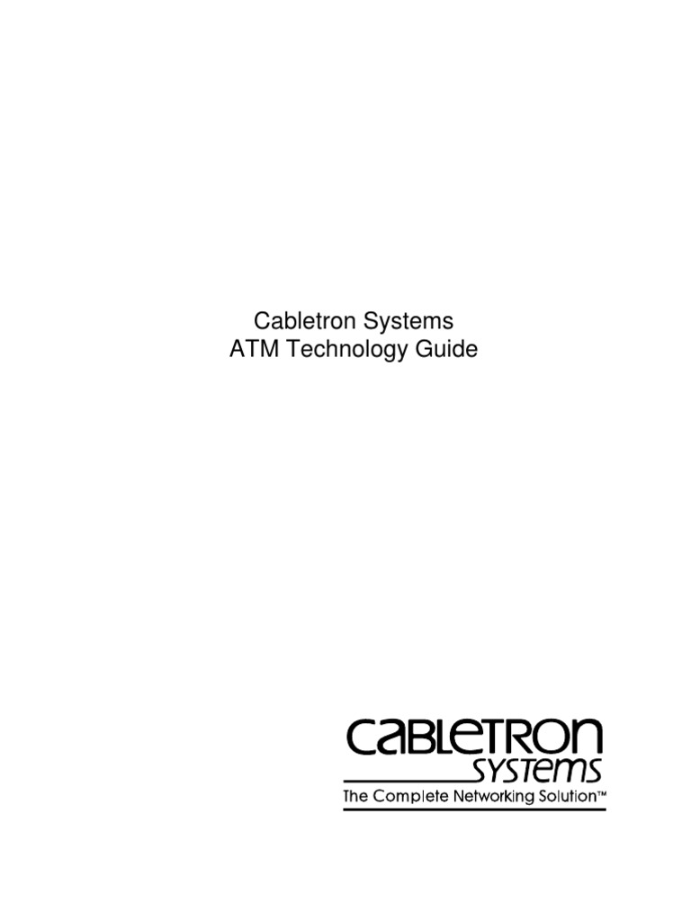 Cabletron Systems ATM Technology Guide | PDF | Osi Model | Asynchronous ...