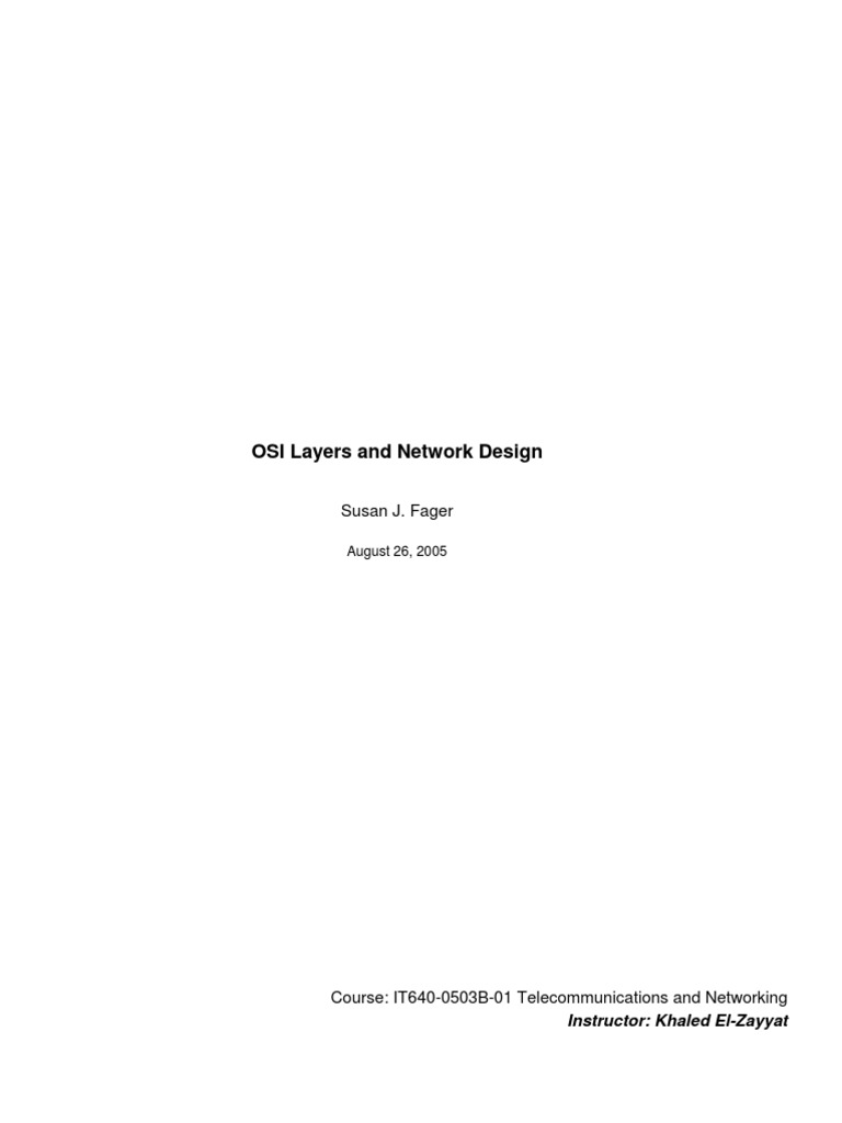 OSI Layers and Network Design: Susan J. Fager | Download Free PDF | Osi ...