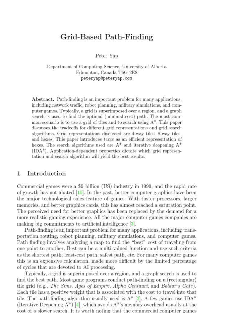 Grid Based Path Finding Abstract Path Finding Is An Important Problem For Many Applications