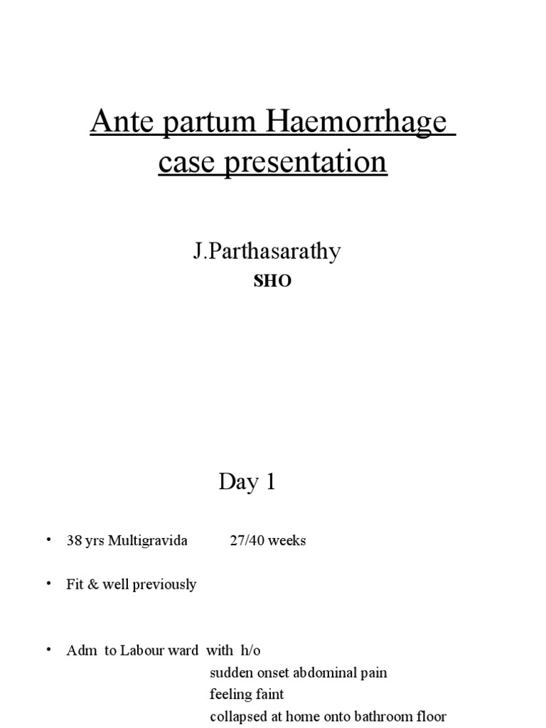 APH Case Presentation | PDF | Bleeding | Blood