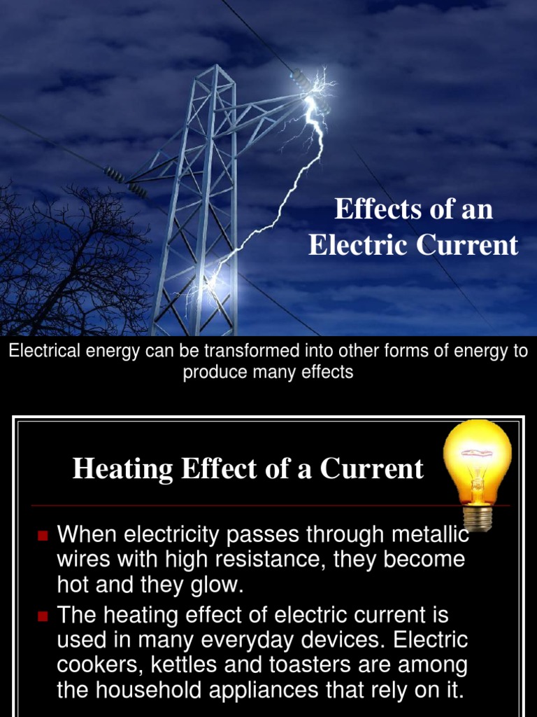 effects of electricity.ppt | Electric Current | Electricity