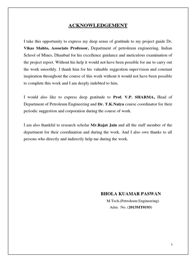 Acknowledgement: Vikas Mahto, Associate Professor, Department of Petroleum Engineering, Indian ...
