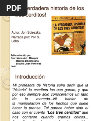 La Verdadera Historia De Los Tres Cerditos El Personaje De Los