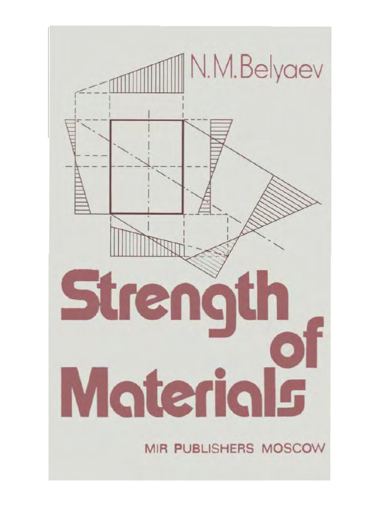 N. M. Belyaev - Strength of Materials - Mir | PDF | Stress (Mechanics) | Chemical Product ...