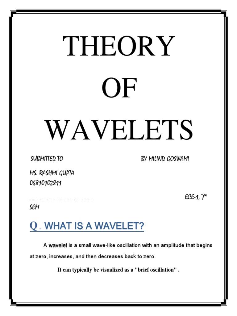 Theory OF Wavelets: What Is A Wavelet? | Download Free PDF | Wavelet ...