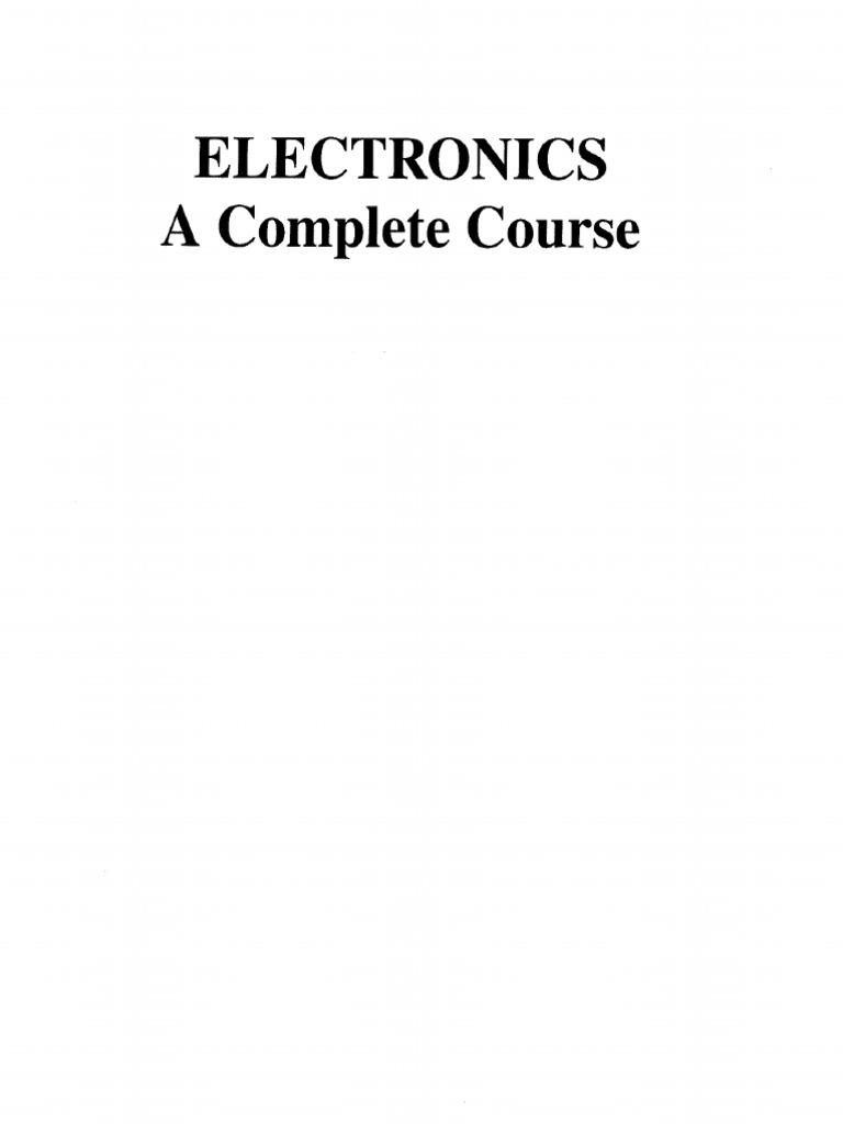 Electronics - A Complete Course (2nd Edition) | PDF