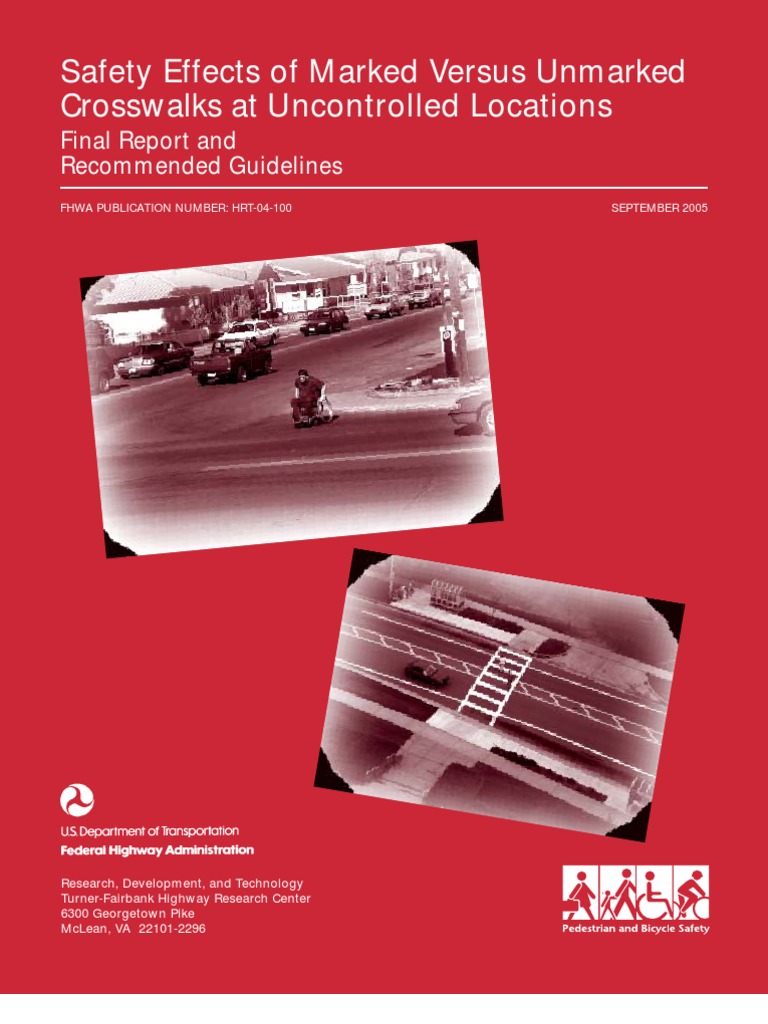 Us Fhwa - Safety Effects of Marked Vs Unmarked Crosswalks at ...