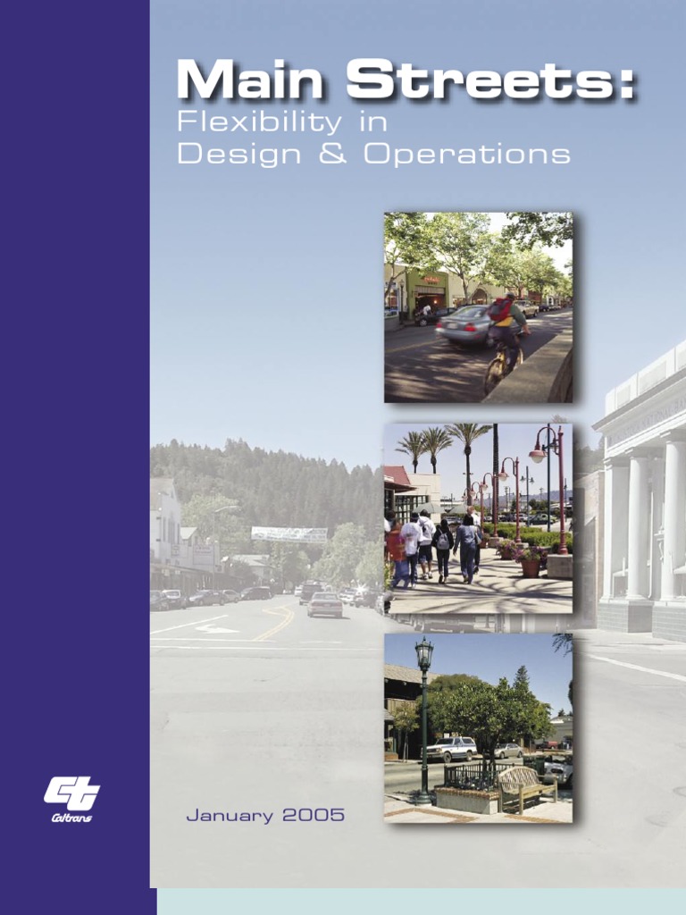 Cal - Dot - Main Streets - Flexibility in Design & Operations 2005 ...