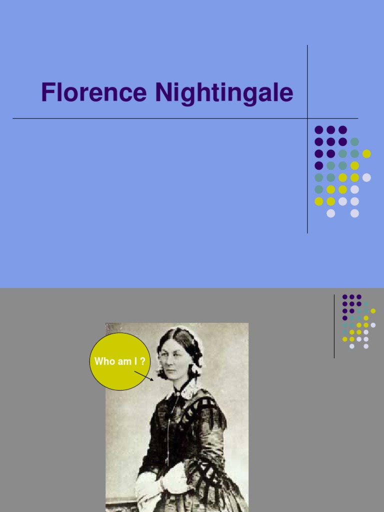 Florence Nightingale | Florence Nightingale | Nursing