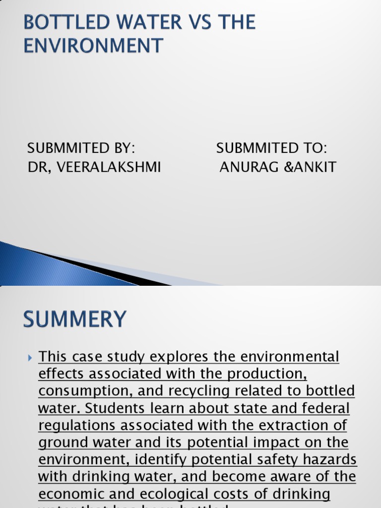 Bottled Water Versus The Environment Case Study | PDF | Purified Water ...
