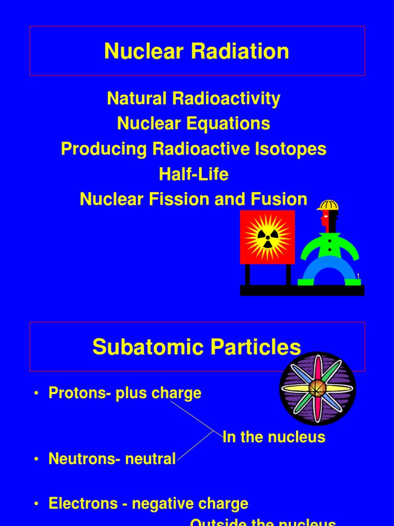 Understanding Nuclear Radiation Basics | PDF | Radioactive Decay ...