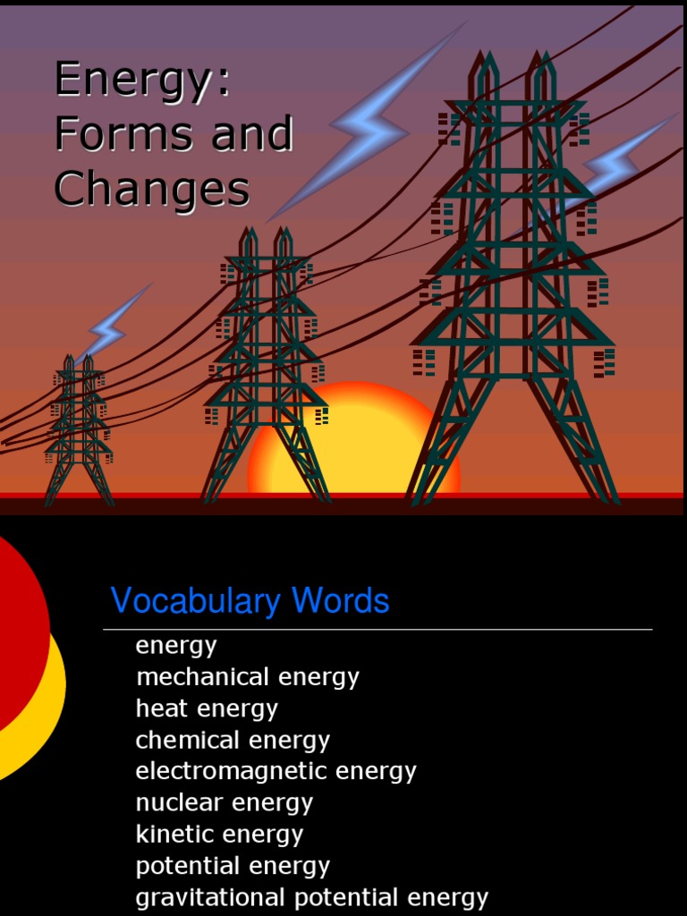 Types and Forms of Energy Explained | PDF | Potential Energy | Forms Of ...