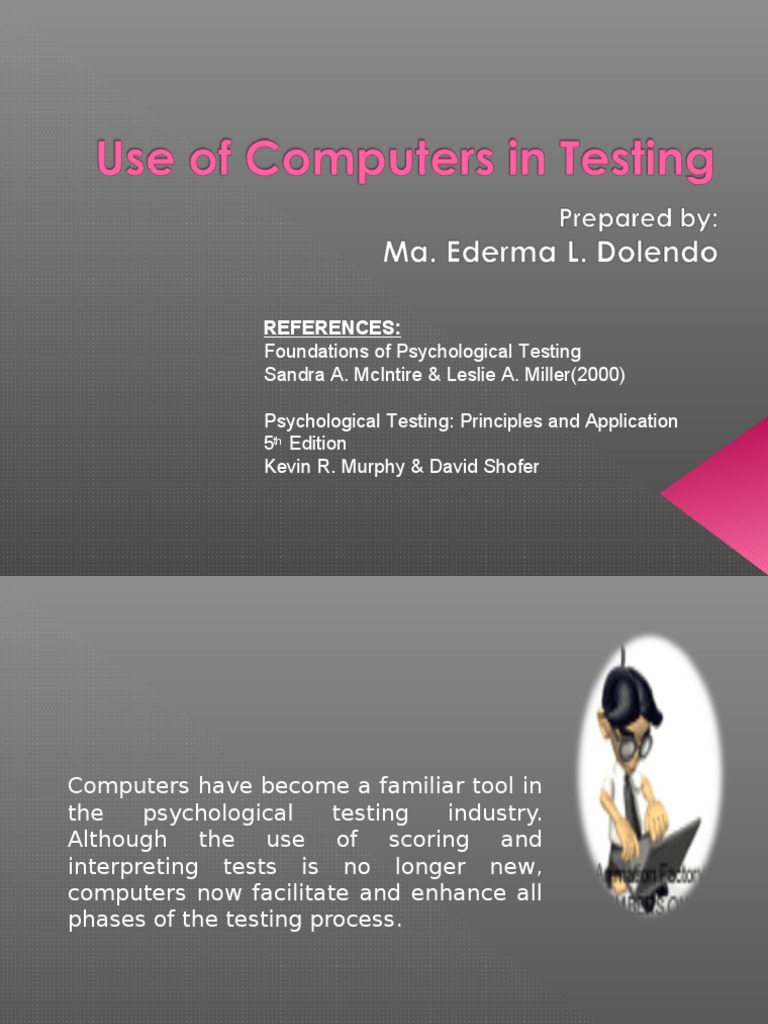 Use of Computers in PSychological Testing | Psychological Testing ...