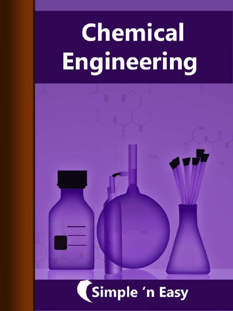 Chemical Engineering, Simple N Easy | PDF | Ion | Heat