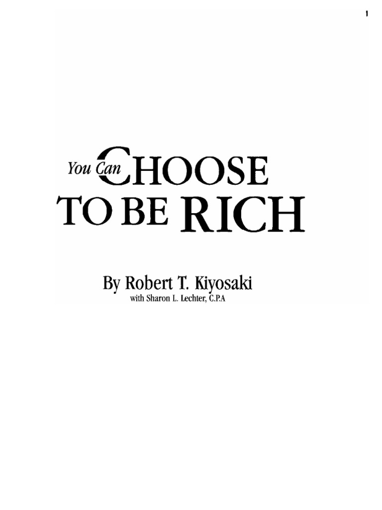 You Can Choose To Be Rich | PDF | Rich Dad | Pension