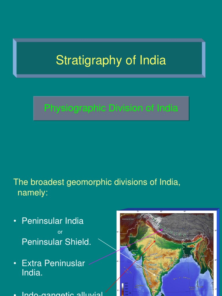 Stratigraphy of India | Himalayas | Geomorphology
