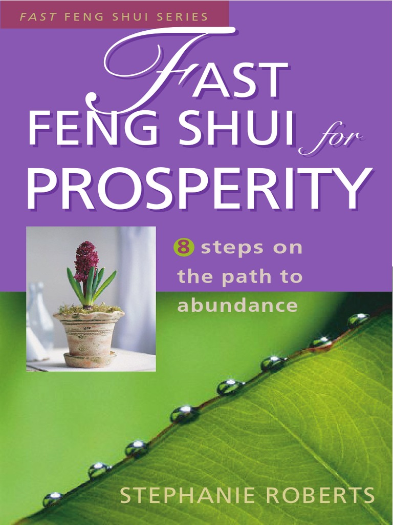 Stephanie Roberts - Fast Feng Shui For Prosperity | PDF | Business