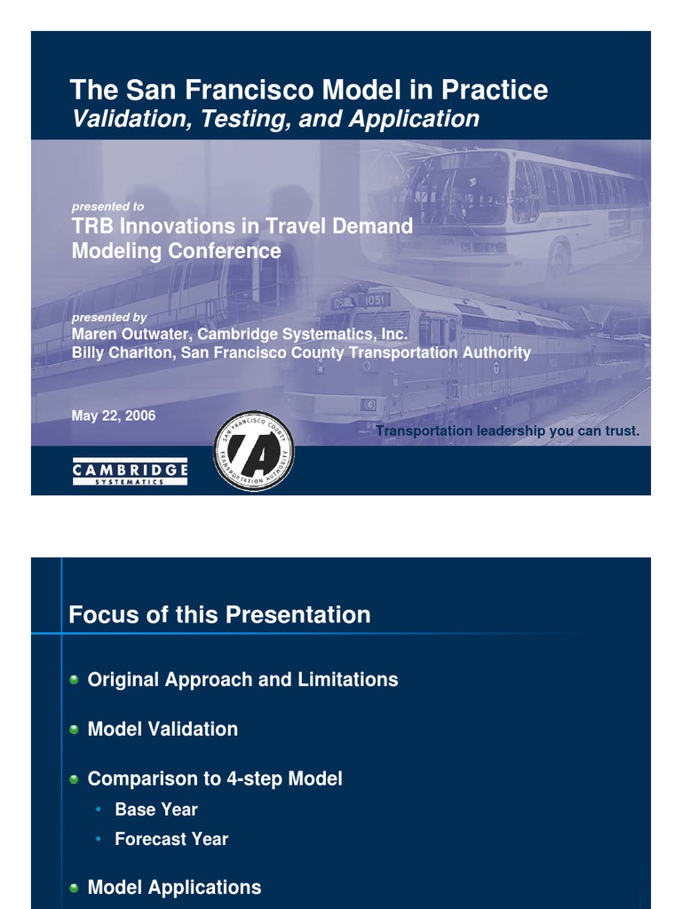 The San Francisco Model in Practice: Validation, Testing, and ...