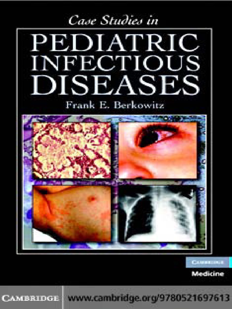 Frank E. Berkowitz-Case Studies in Pediatric Infectious Diseases (2007 ...