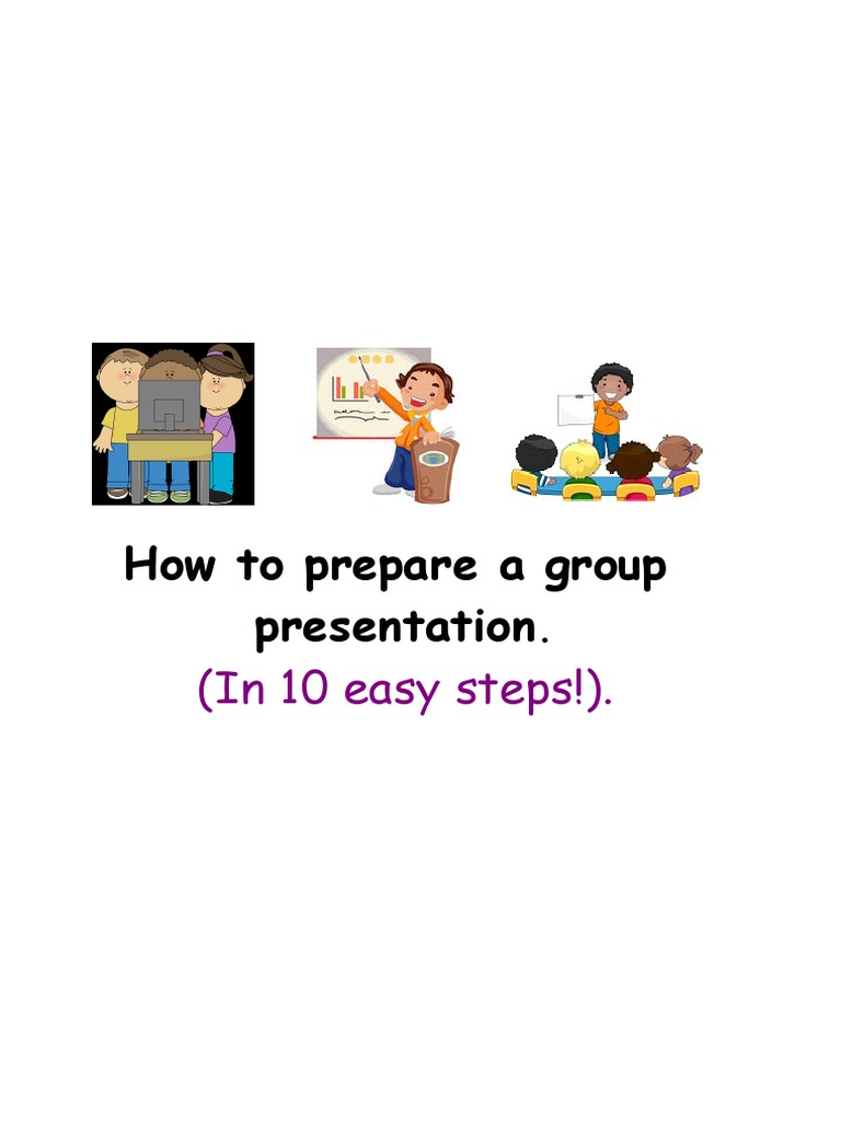How To Prepare A Group Presentation | PDF