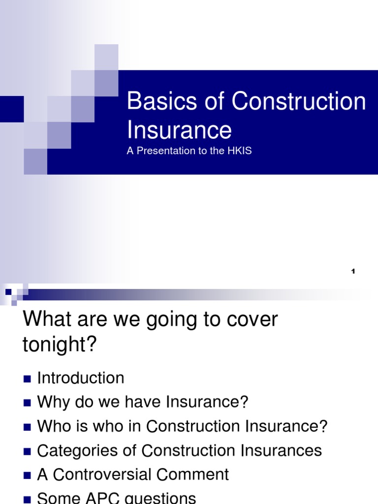 An Analysis of Insurance Obligations and Risk Transfer in Construction ...