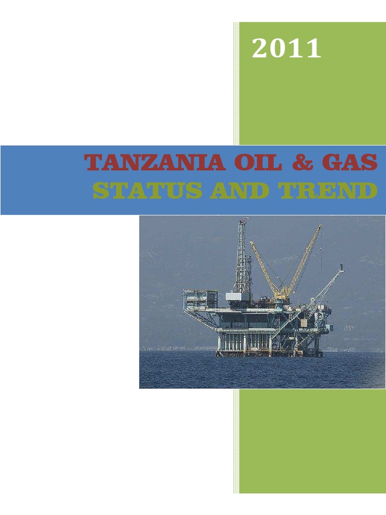 Tanzania Oil and Gas Trend and Status Report PDF | PDF | Hydrocarbon ...