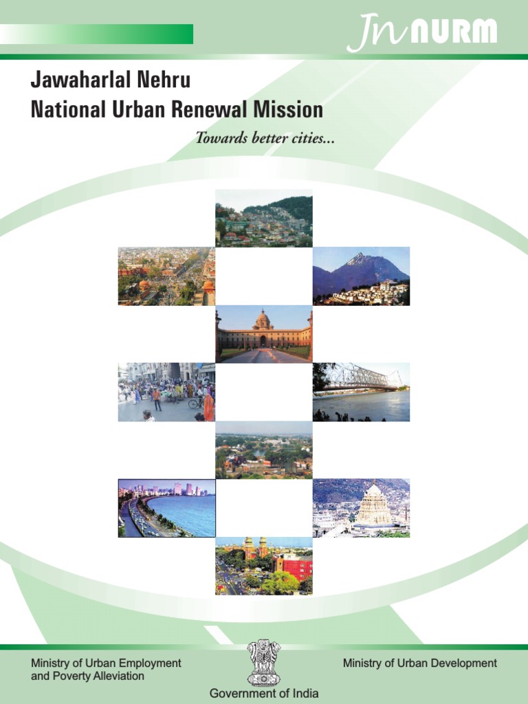 Jawaharlal Nehru National Urban Renewal Mission: Towards Better Cities ...