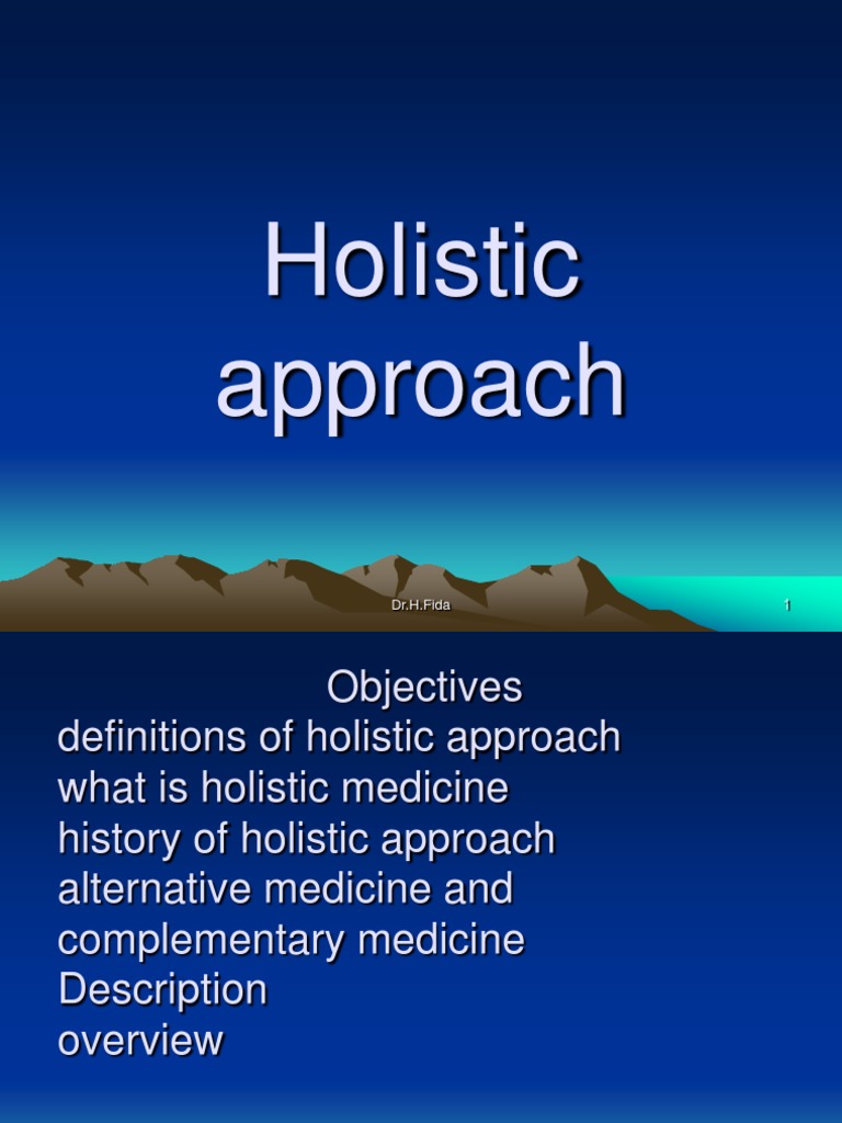 Holistic Approach To Health | PDF | Alternative Medicine | Holism