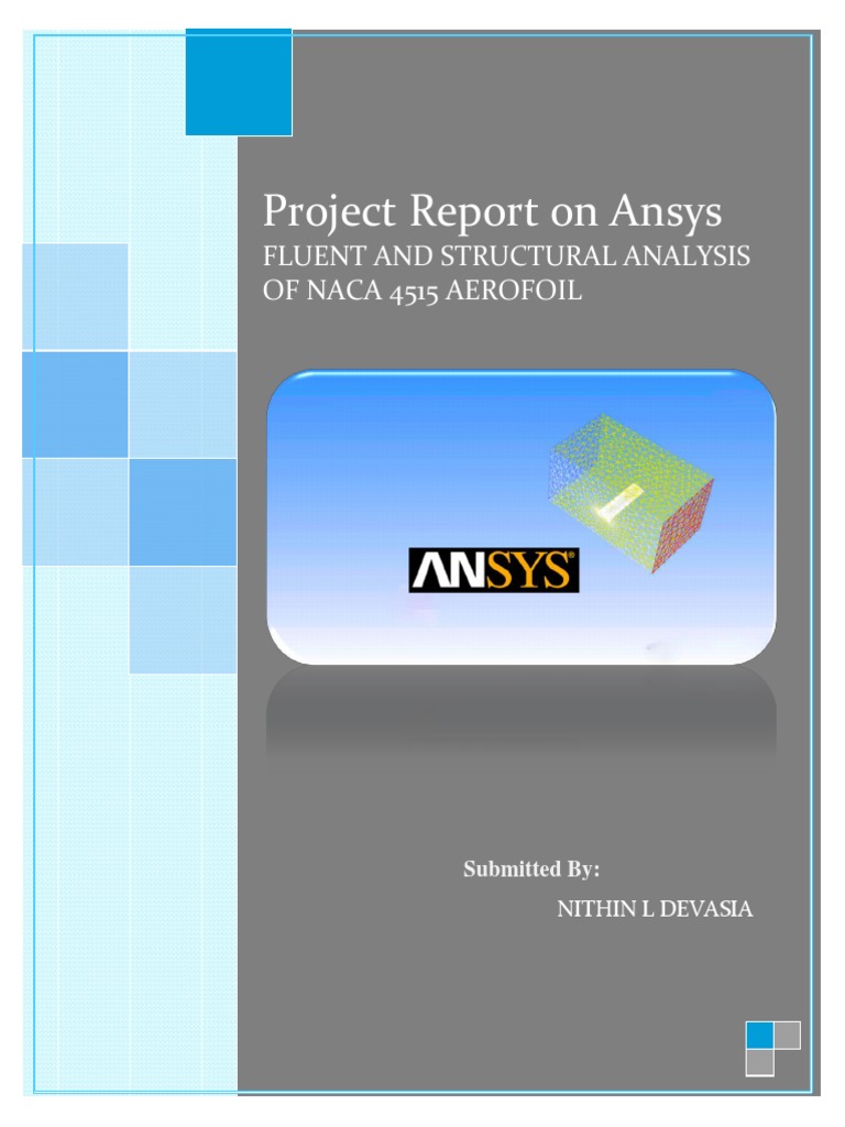Project Report AnSys Workbench - Nithin L Devasia | PDF | Airfoil ...