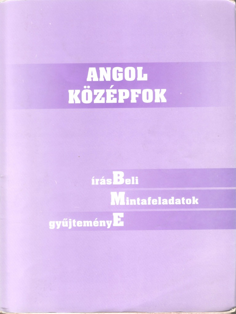 BME Angol Kozepfok Nyelvvizsga Felkeszitő Konyv | PDF
