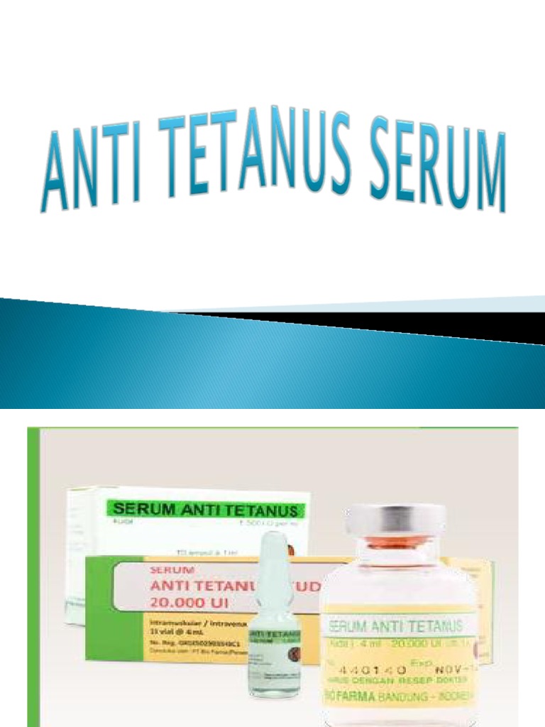 Anti Tetanus Serum