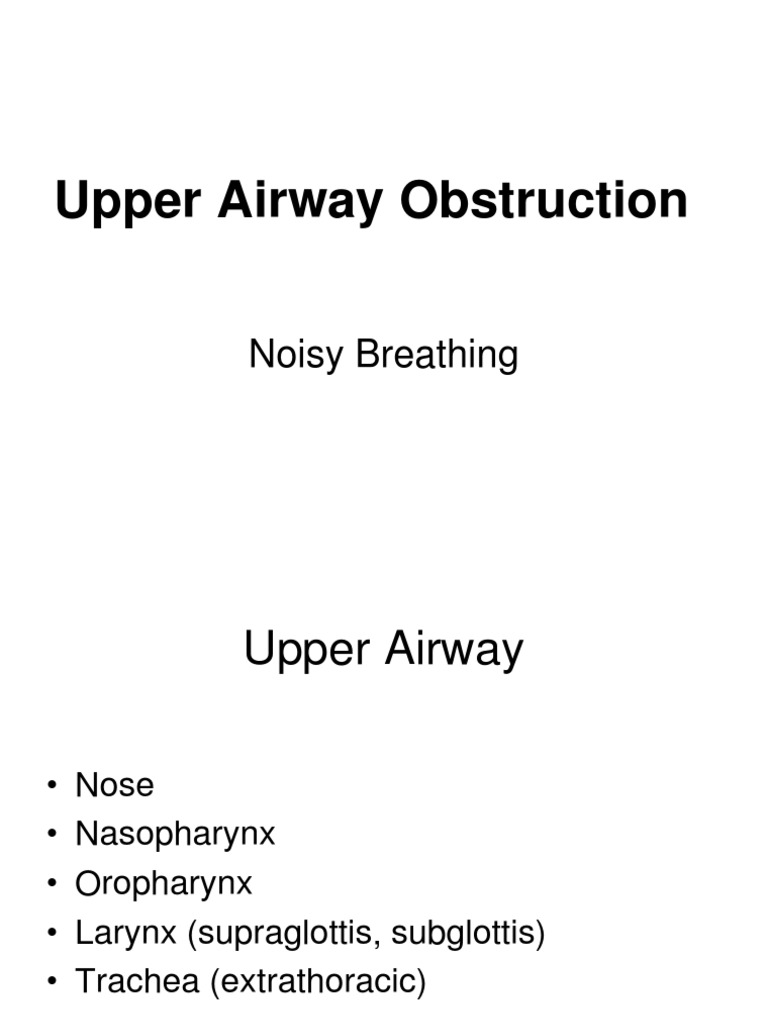 Upper Airway Obstruction | PDF | Respiratory Tract | Respiratory Diseases
