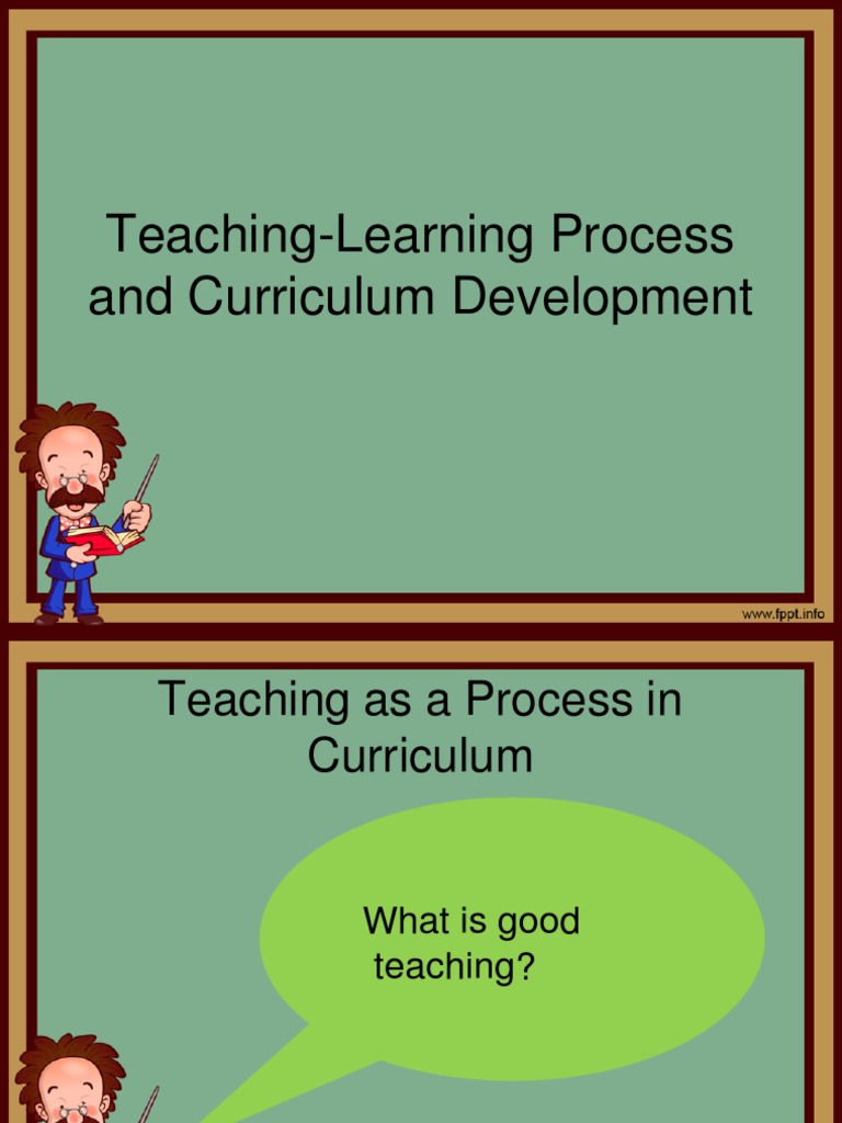 Teaching Learning Process and Curriculum Development | PDF