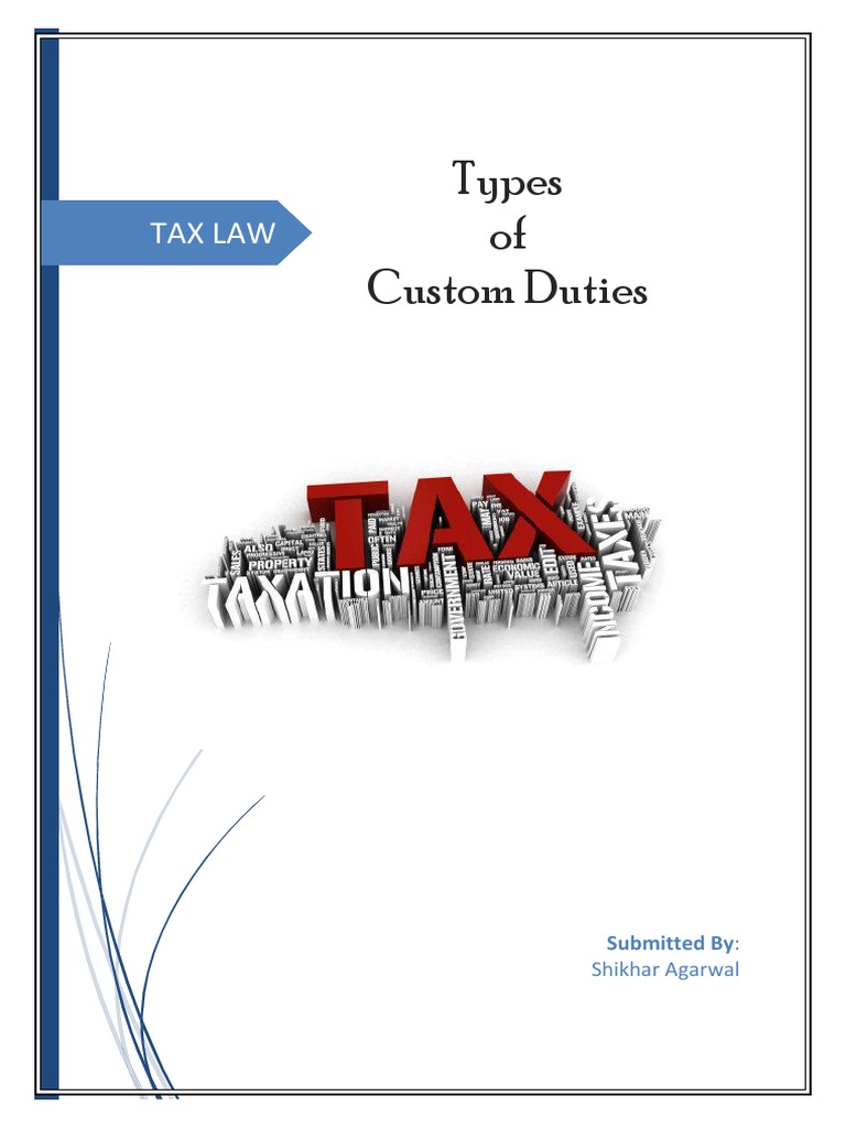 Types of Custom Duties | PDF | Dumping (Pricing Policy) | Exports