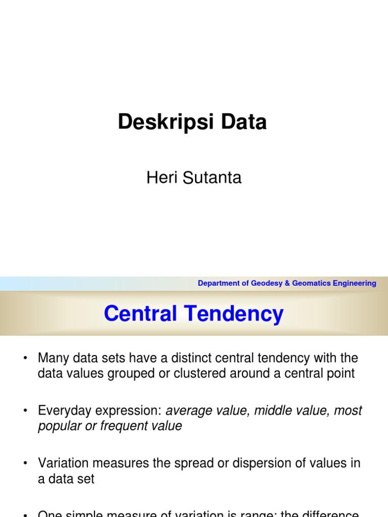 Deskripsi Data: Heri Sutanta | PDF | Arithmetic Mean | Quartile
