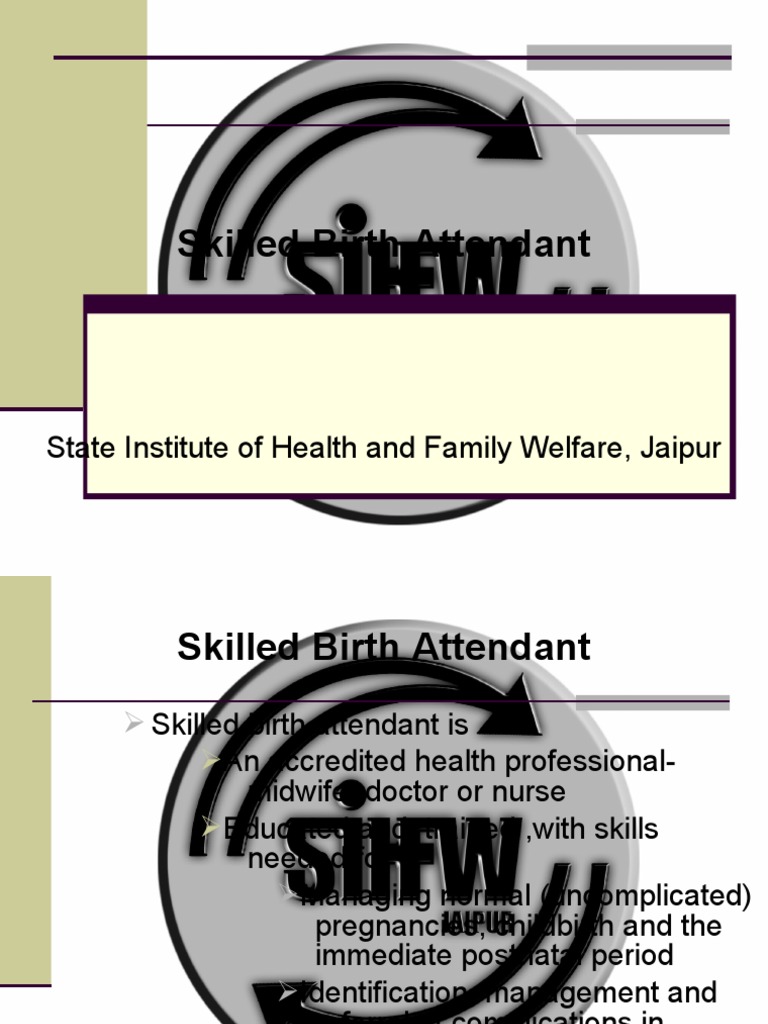 Skilled Birth Attendant Training Overview | PDF | Childbirth | Midwifery