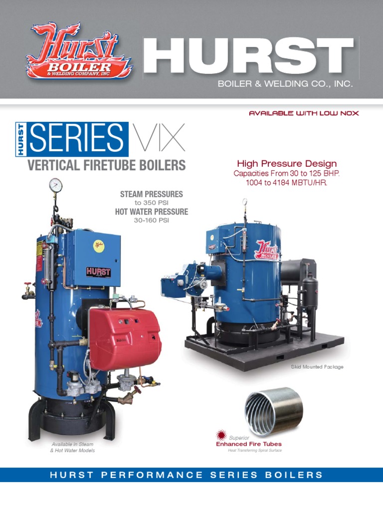 Hurst Series VIX | Boiler | Steam