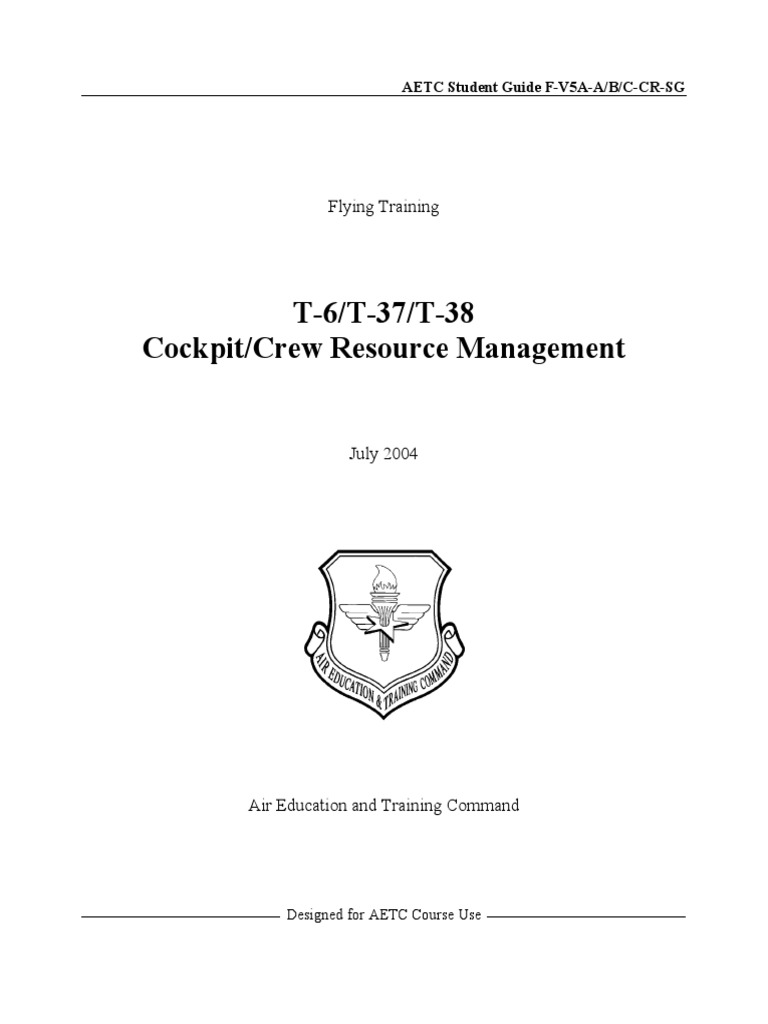 T-6 Crew Resource Management | PDF | Leadership | United States Air Force