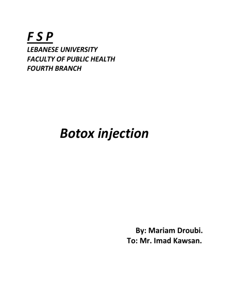 Botox Injection: Lebanese University Faculty of Public Health Fourth ...