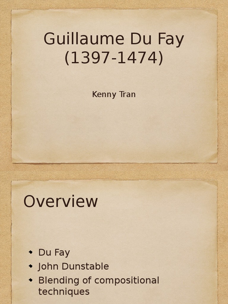 Guillaume Du Fay (1397-1474): A Biography and Overview of His ...