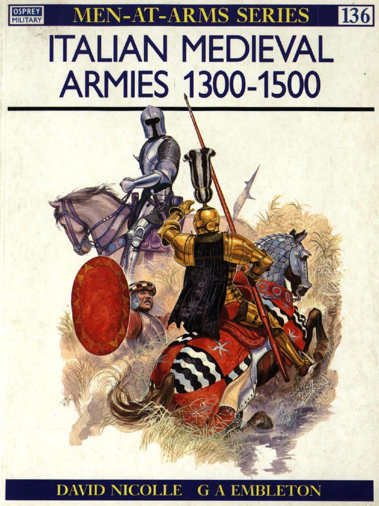 (Men-At-Arms Nº136) - Italian Medieval Armies 1300 - 1500 | PDF ...