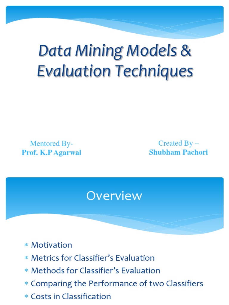 Data Mining Models and Evaluation Techniques | PDF | Cross Validation ...