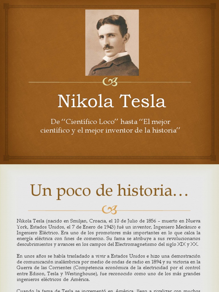 Nikola Tesla, de "Científico Loco" Hasta "El Mejor Científico y El ...