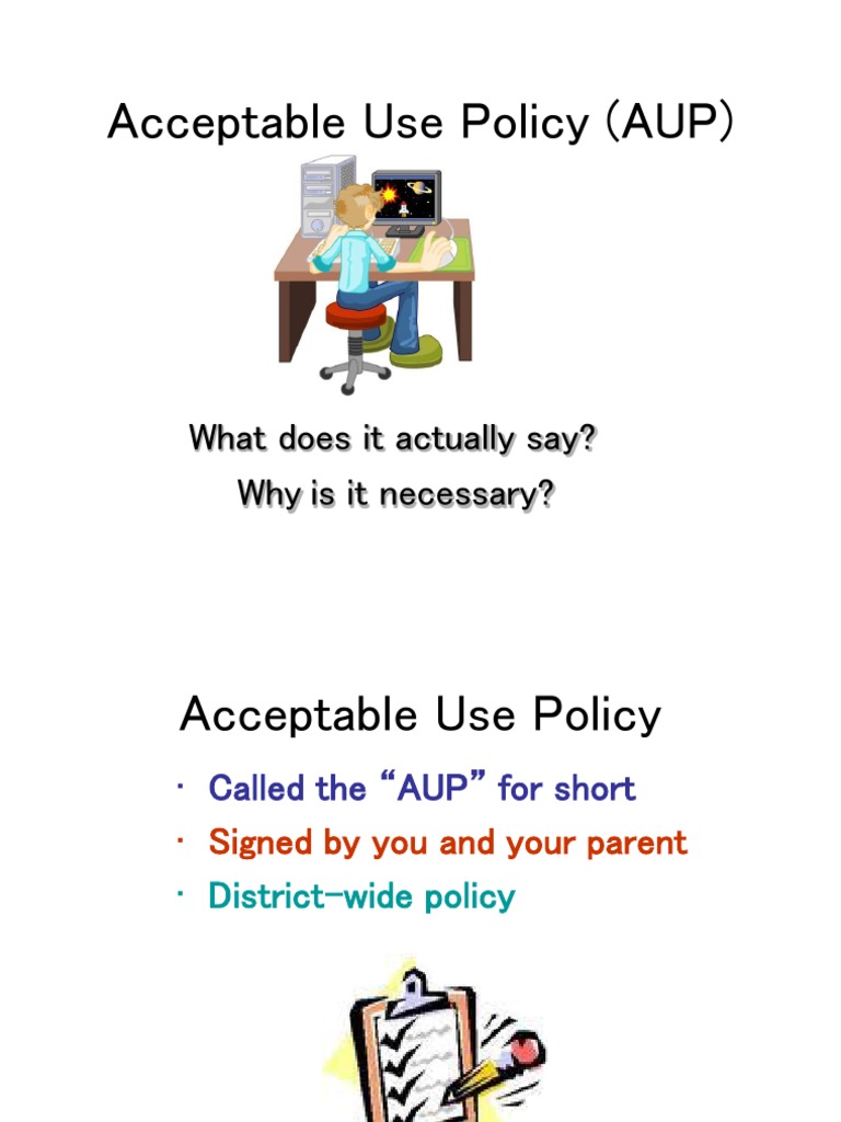 Acceptable Use Policy (AUP) : What Does It Actually Say? Why Is It ...