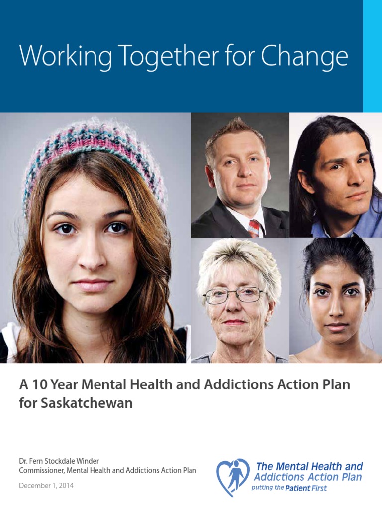 Saskatchewan Government 10 Year Mental Health and Addictions Action ...