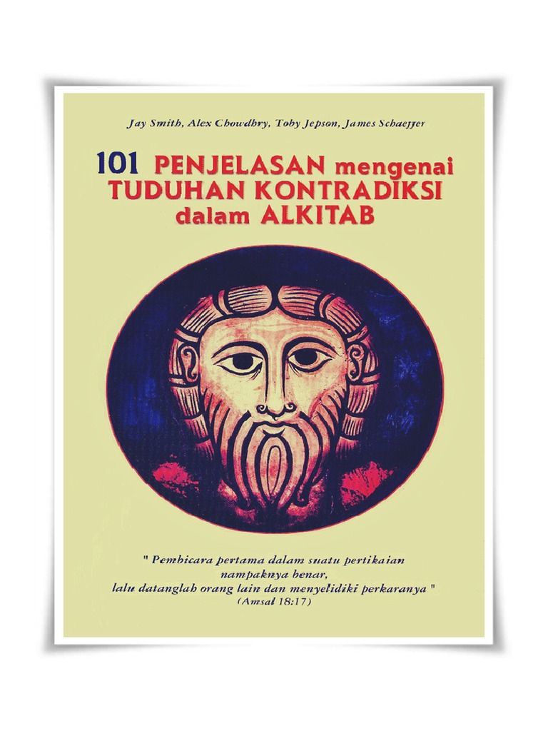 101 Penjelasan Tentang Tuduhan Kontradiksi Dalam Alkitab | PDF